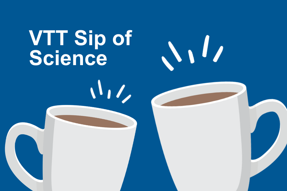 VTT Sip of Science discussions online | VTT News